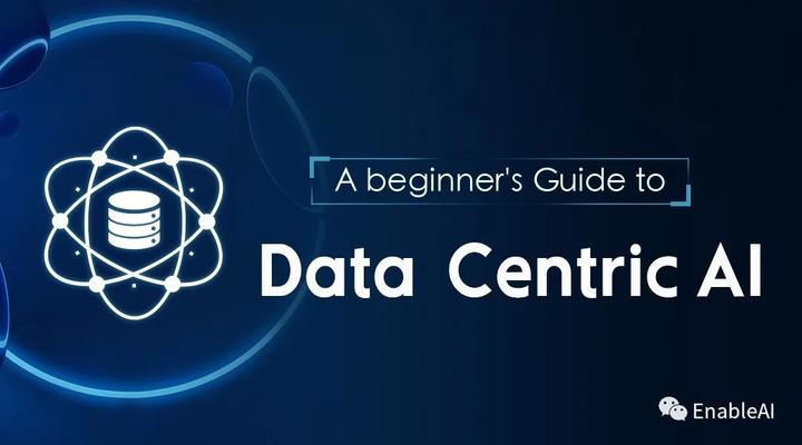 数据为王：Enable AI 带你读懂 Data-Centric 模型研发新范式 - 知乎