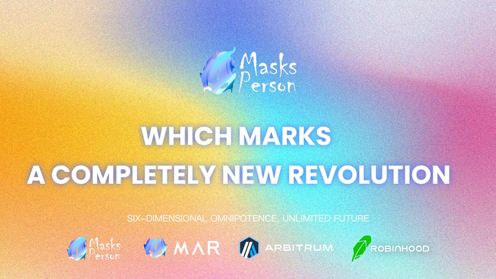MAR币：gate新宠，Masks Person面具人平台即将问世（二） - 知乎