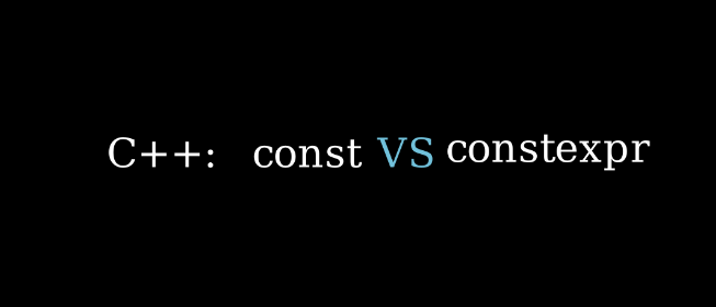 C++：别再背 const 和 constexpr 的区别了 - 知乎