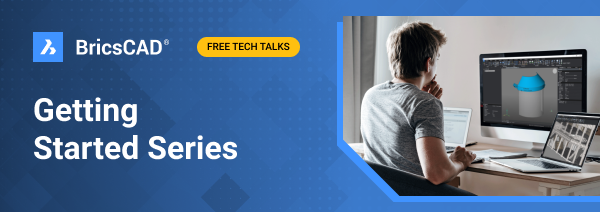 【免费讲座】帮您轻松走进BricsCAD！ - 知乎