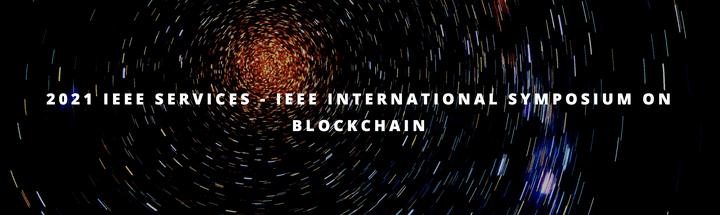 CFP: IEEE Symposium on Blockchain, & The [Special Track on Blockchain ...
