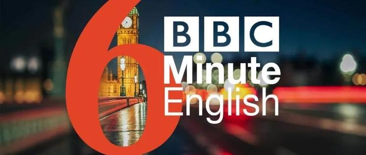 绝佳听力素材！BBC 6 Minute English音频+文本，每天6分钟，雅思轻松过 - 知乎