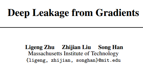 联邦学习安全论文阅读《Deep Leakage from Gradients》 - 知乎