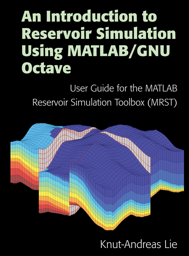 《An Introduction to Reservoir Simulation Using MATLAB GNU Octave》研读 (一) 导论.3 - 知乎