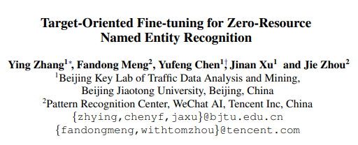 【ACL2021】Target-Oriented Fine-tuning for Zero-Resource Named Entity Recognition - 知乎