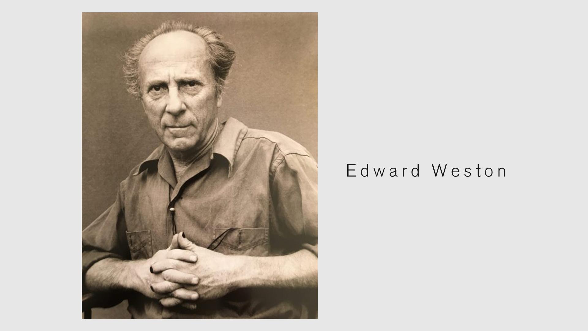 “摄影界的毕加索” 爱德华·威斯顿 Edward Weston - 知乎