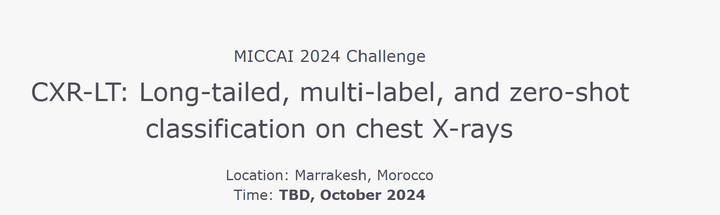 MICCAI 2024 | CXR-LT 胸部 X 光片的长尾、多标签和零样本分类比赛介绍 - 知乎