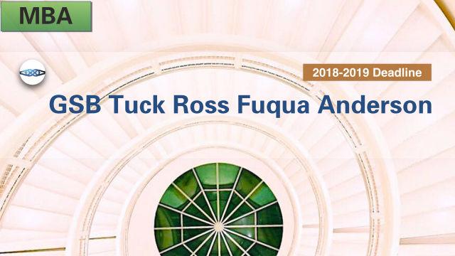 商学院MBA申请 | Tuck取消EA Round; GSB, Fuqua, Ross, Anderson 2018-19 申请计划发布 - 知乎