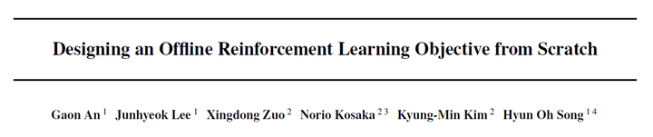 《Designing an Offline Reinforcement Learning Objective from Scratch》论文阅读笔记 - 知乎