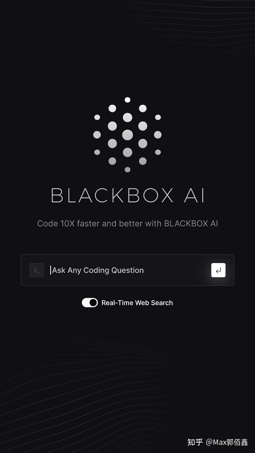 BlackboxAI，一个可以帮你解决代码问题的AI - 知乎