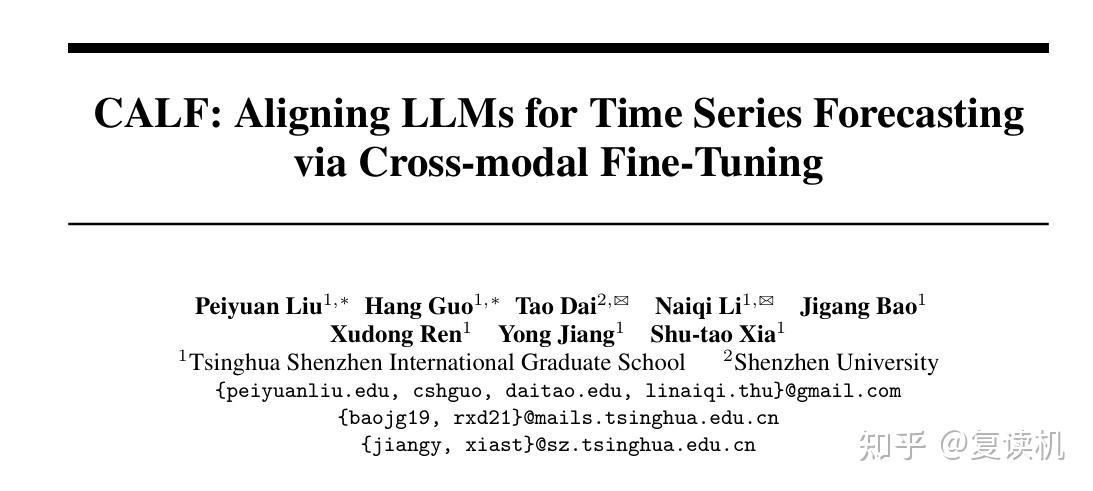 LLM&TimeSeries|CALF: Aligning LLMs for Time Series Forecasting via Cross-modal Fine-Tuning - 知乎