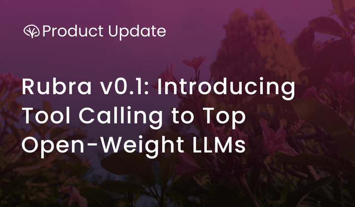 Rubra v0.1： 支持复杂工具调用的开源大模型 - 知乎