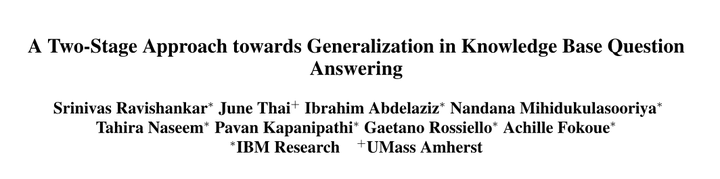 A Two-Stage Approach towards Generalization in Knowledge Base Question ...
