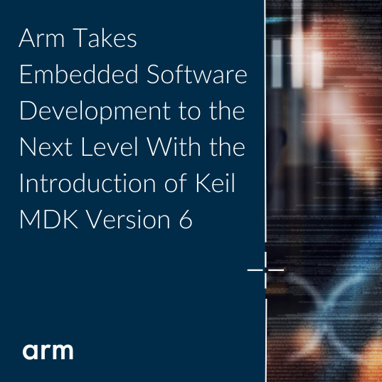 Keil MDK6要来了，将嵌入式软件开发水平带到新高度，支持跨平台（2023-03-11） - 知乎