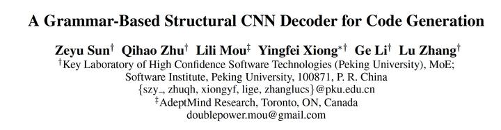 A Grammar-Based Structural CNN Decoder for Code Generation - 知乎