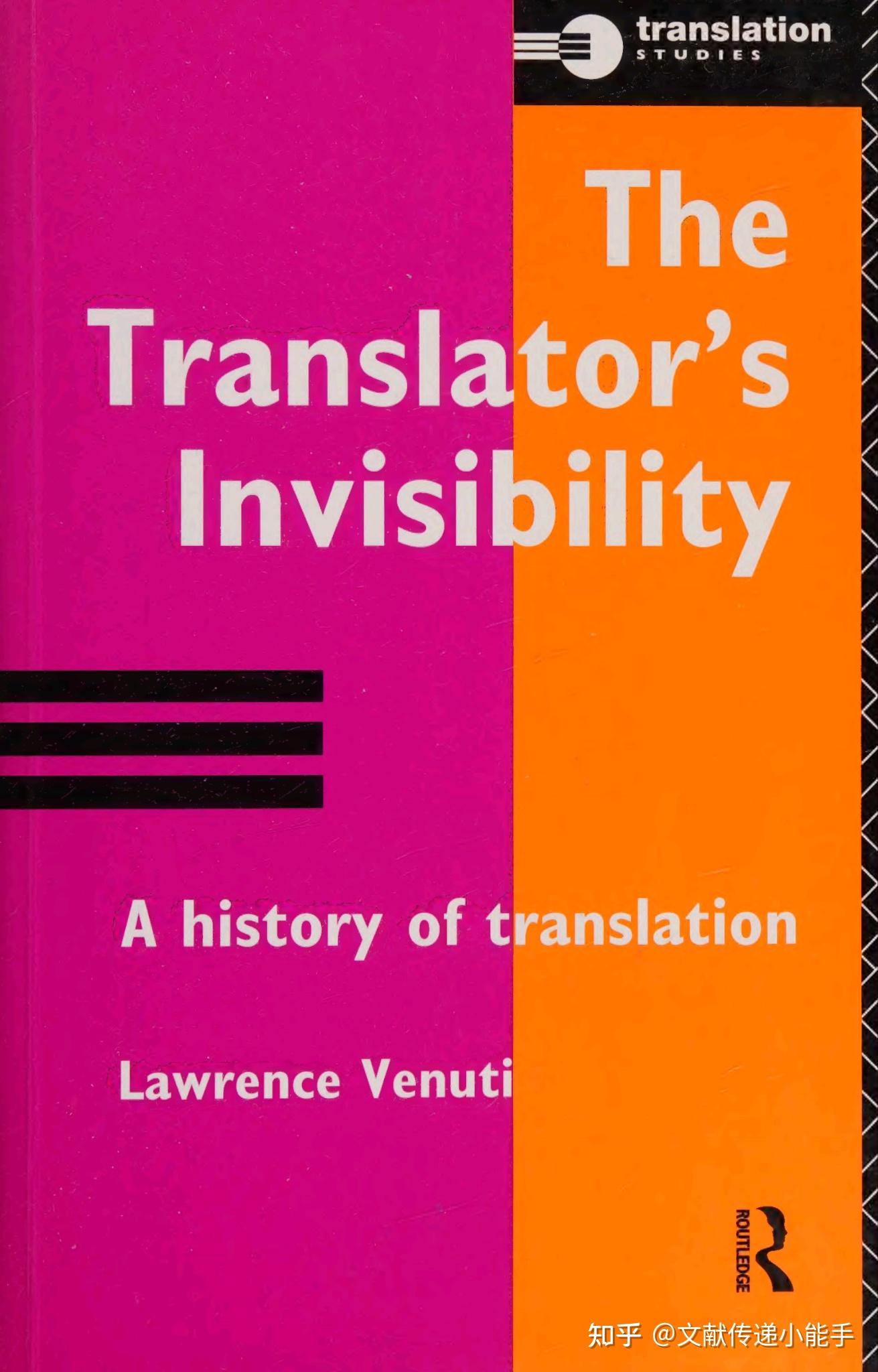 劳伦斯·韦努蒂,译者的隐身,英文版,The Translator's Invisibility A History of ...