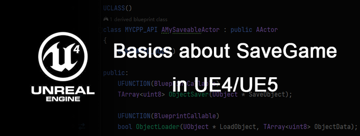 UE4/UE5中保存游戏的基础知识 —— Basics about SaveGame in UE4/UE5 - 知乎