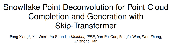Snowflake Point Deconvolution for Point Cloud Completion and Generation with Skip-Transformer - 知乎