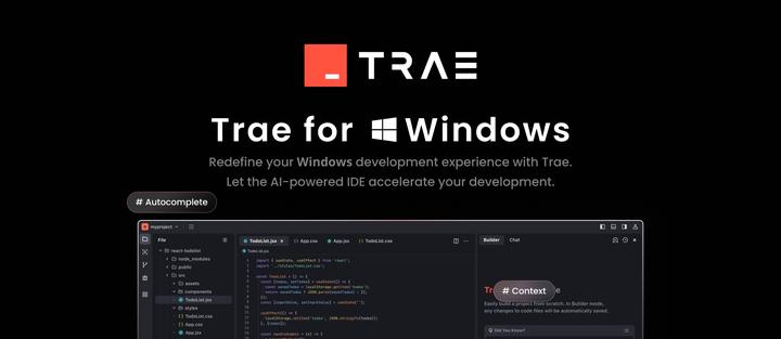 Trae「超级体验官」火热进行中！Windows 版正式上线，开启 AI 编程新征途 - 知乎