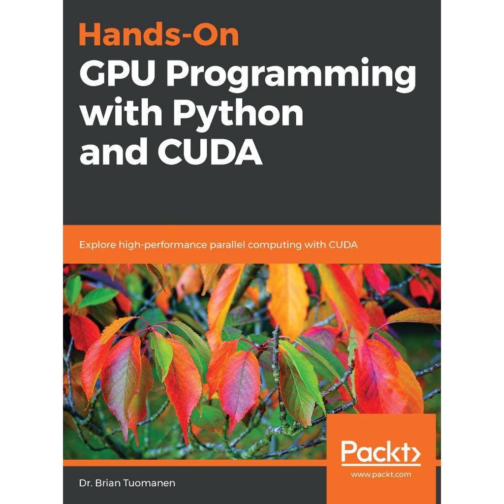 Hands On Gpu Programming With Python And Cuda(书籍) 知乎