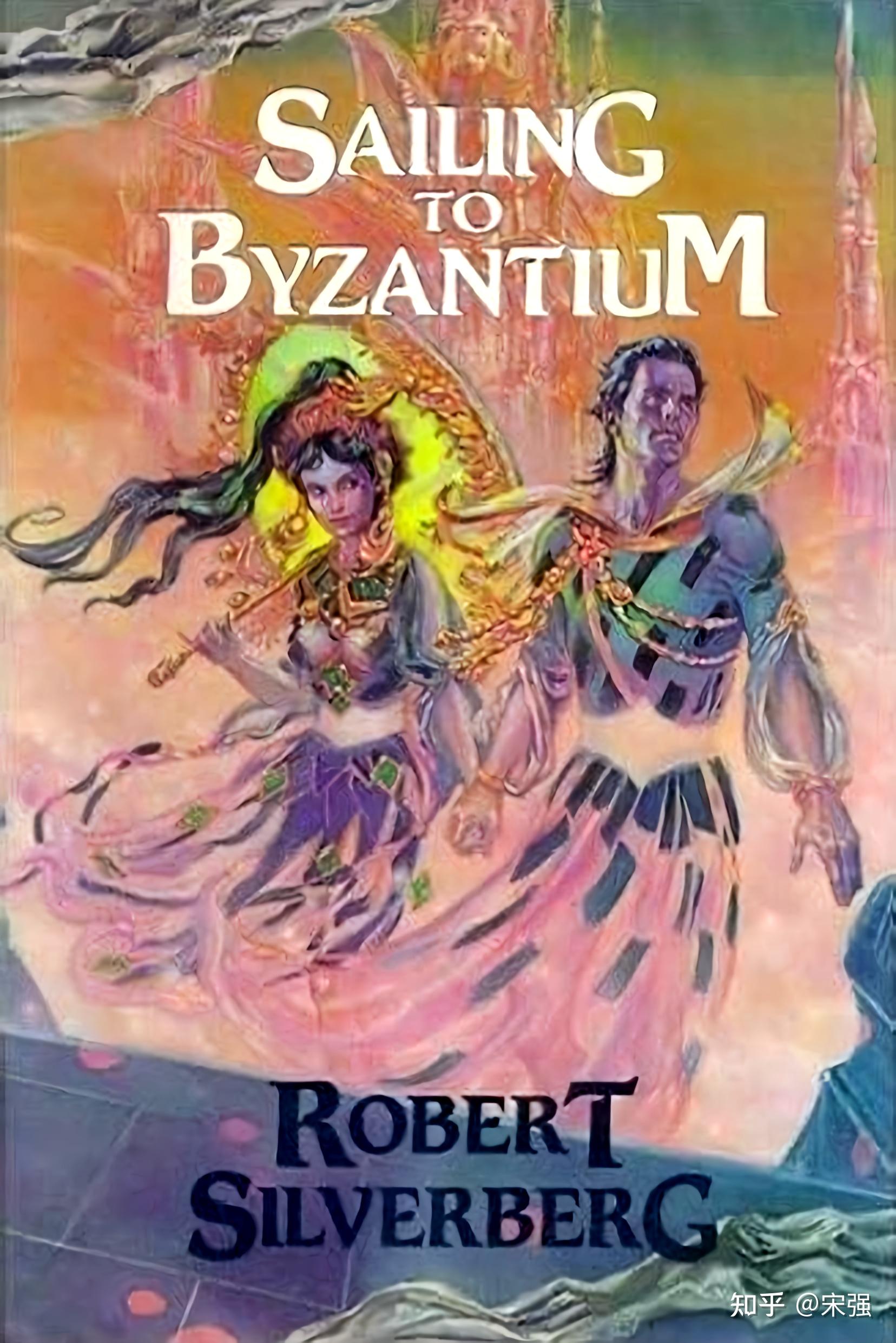 William Butler Yeats(威廉·巴特勒·叶芝)《Sailing to Byzantium》《驶向拜占庭》解析 - 知乎