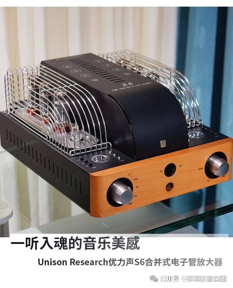 一听入魂的音乐美感 —— Unison Research优力声S6合并式电子管放大器 - 知乎