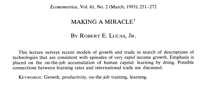 Robert E. Lucas, Jr. | Making a Miracle - 知乎
