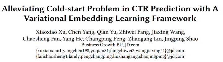 Alleviating Cold-start Problem in CTR Prediction with A Variational Embedding Learning Framework ...