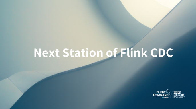 Next Station of Flink CDC - 知乎