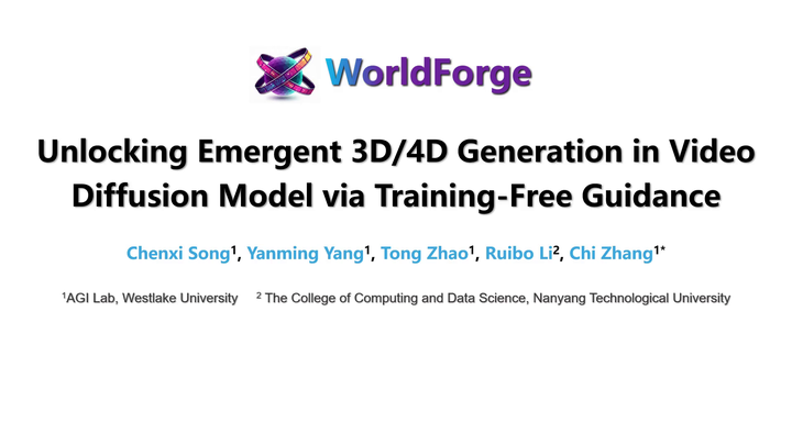 [日报]西湖大学、南洋理工发布WorldForge，面向3D/4D生成的无需训练的视频扩散模型框架，在360度场景生成、子弹时间、城市游览、视角转换、视频稳化、视频编辑等多个应用效果卓越 - 知乎