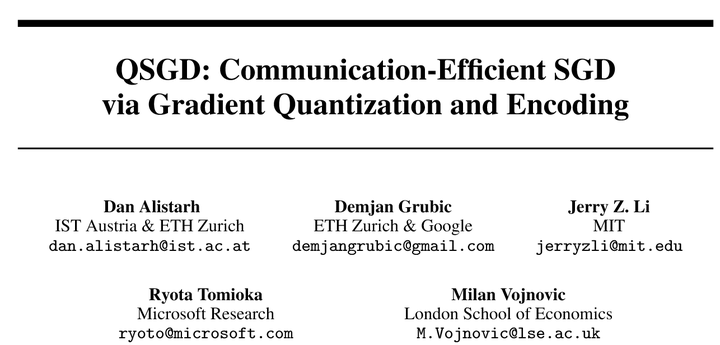 NIPS2017 | QSGD: Communication-Efficient SGD via Gradient Quantization and Encoding - 知乎