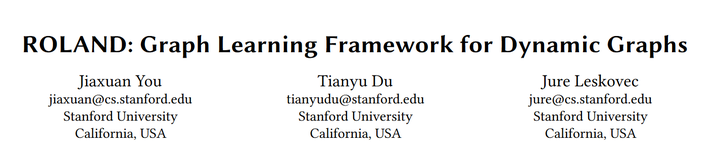 KDD'22 动态图卷积框架 ROLAND: Graph Learning Framework for Dynamic Graphs - 知乎