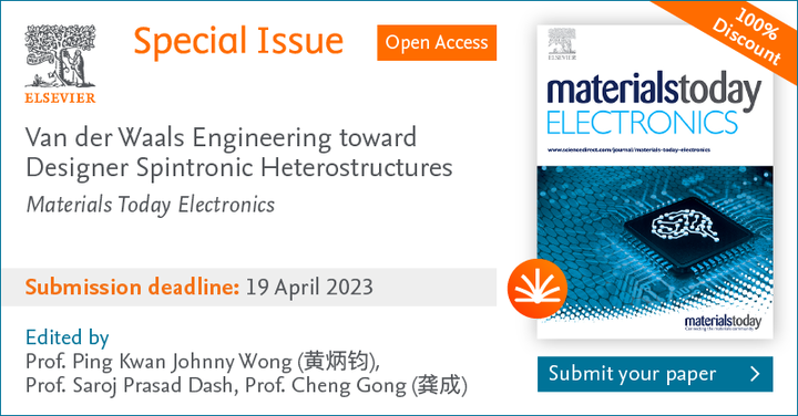 专题征稿 | Materials Today Electronics：范德华工程设计自旋电子学异质结构发展 - 知乎
