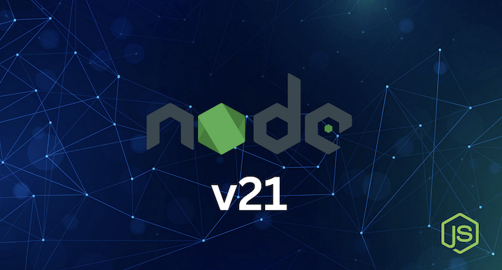 Node.js 21 版本已发布！ - 知乎