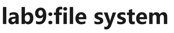mit6.s081 lab9 file system - 知乎