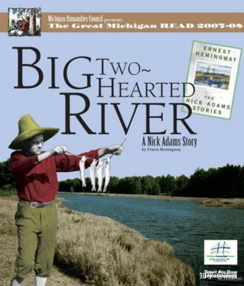 Ernest Hemingway(欧内斯特·海明威)《Big Two-Hearted River》《大双心河》解析 - 知乎