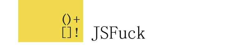 酷站推荐 - jsfuck.com - JSFuck | JavaScript by []()!+ - 知乎