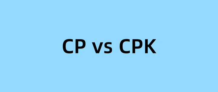 CP vs CPK：过程能力的全分析 - 知乎