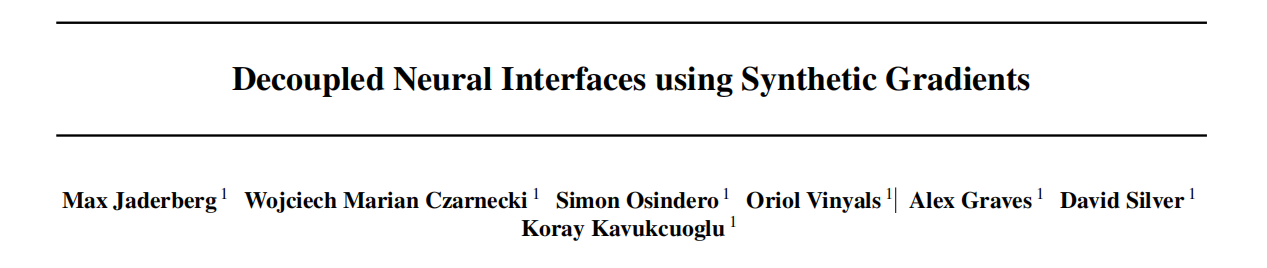 深度学习经典论文分享（十四）-Decoupled Neural Interfaces using Synthetic Gradients - 知乎