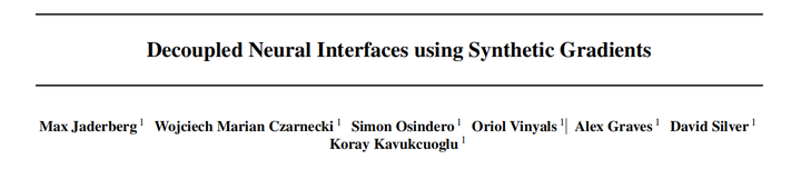 深度学习经典论文分享（十四）-Decoupled Neural Interfaces using Synthetic Gradients - 知乎