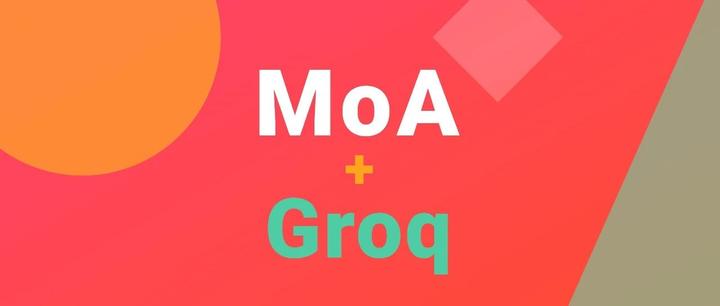 AI的"1+1>2"：Mixture-of-Agents如何让开源模型超越闭源巨头 | 附 Groq MoA 使用体验 - 知乎