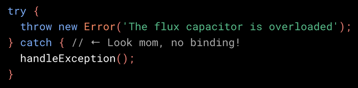 在 V8 6.6.x 和 Chrome 66 中，catch 的参数可以省略了 optional-catch-binding - 知乎
