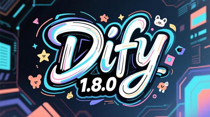Dify 1.8.0 正式发布 - 知乎