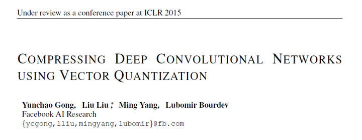 论文阅读-COMPRESSING DEEP CONVOLUTIONAL NETWORKS USING VECTOR QUANTIZATION（利用向量量化压缩深度卷积网络） - 知乎