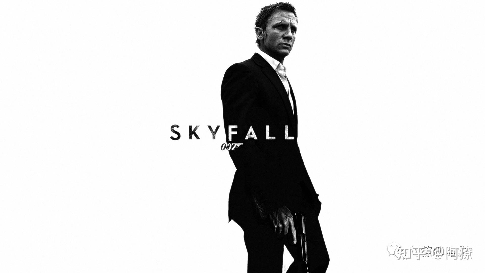 《007：Skyfall》：一切由零开始 - 知乎