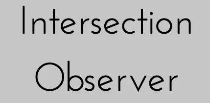 IntersectionObserver是什么？ - 知乎