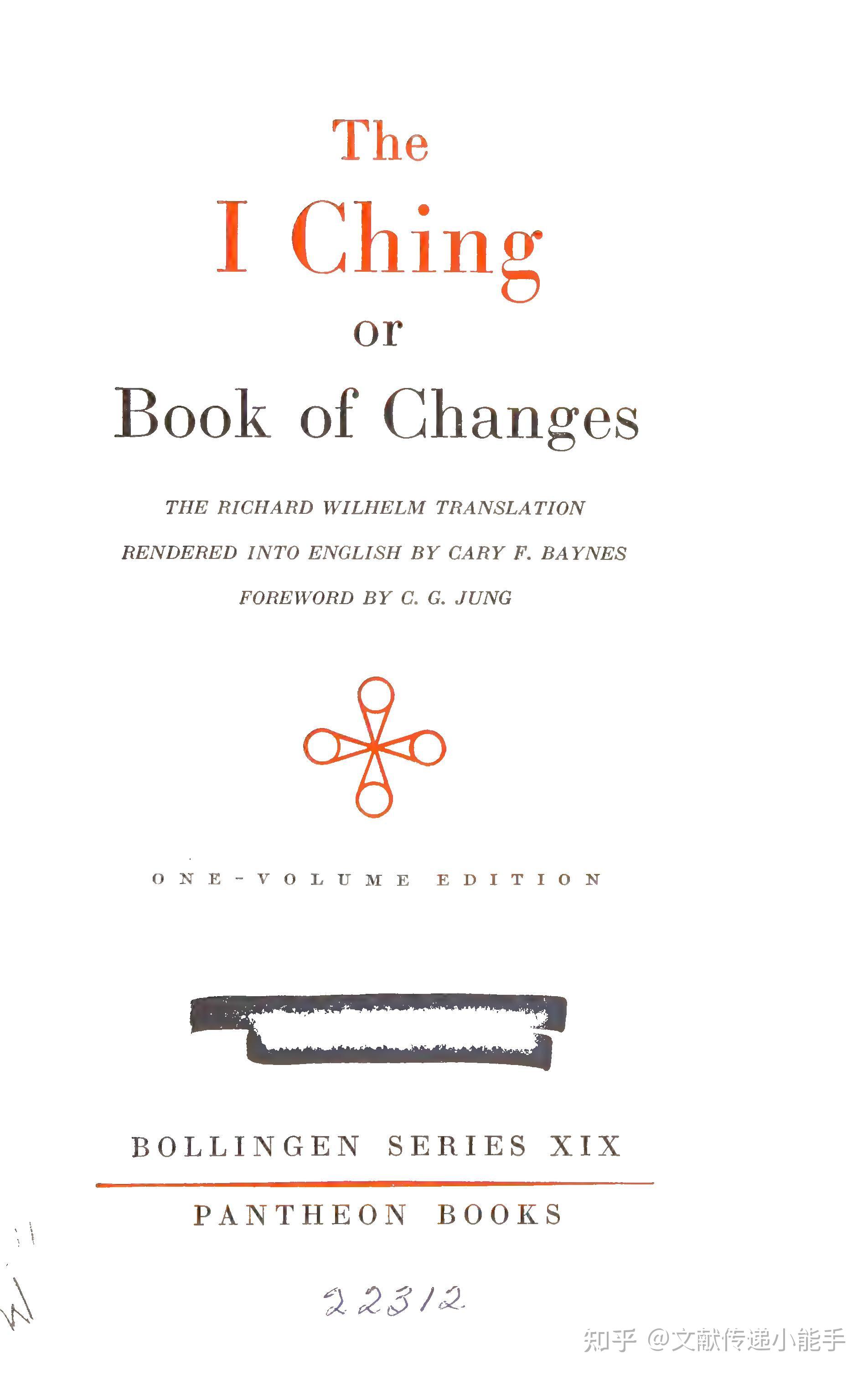 易经,英译本,8种,The I Ching or Book of Changes,Gary F_ Baynes据卫礼贤德译本转译为英文 - 知乎