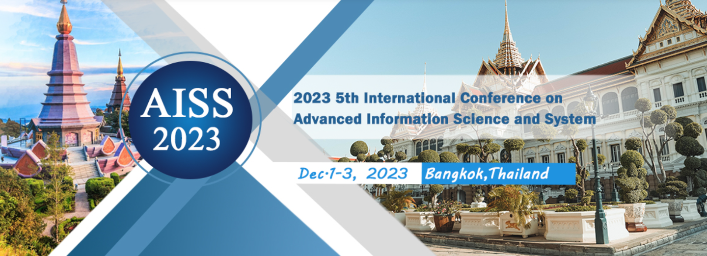 2023年第五届先进的信息科学与系统国际会议(AISS 2023) - 知乎