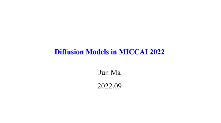 Diffusion Models in MICCAI 2022 - 知乎