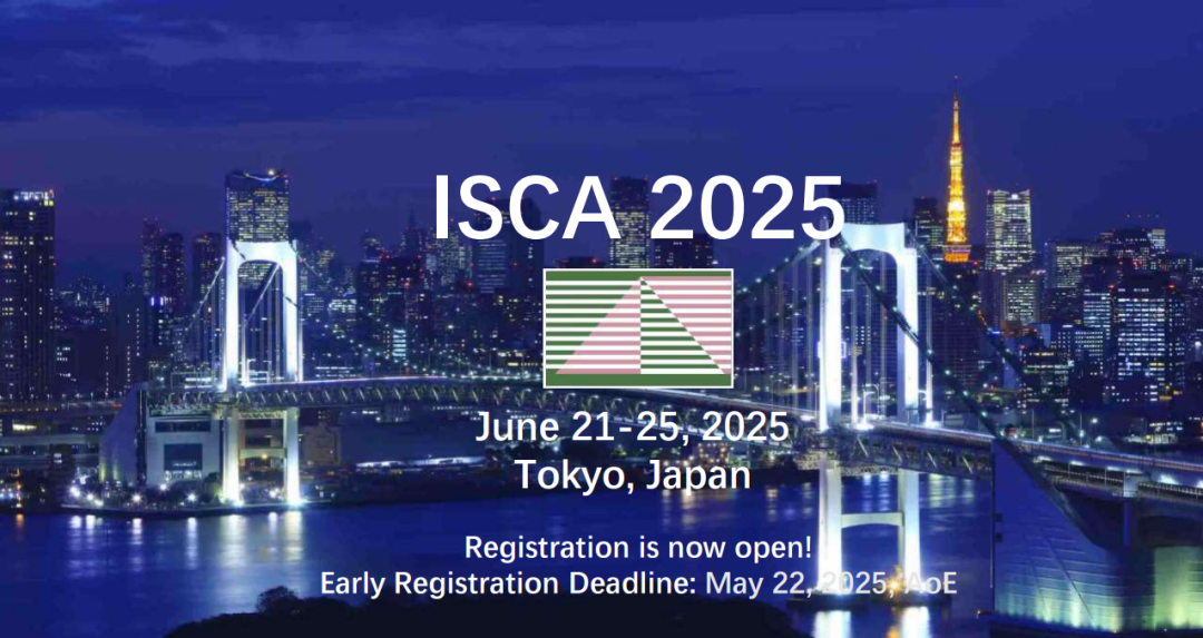ISCA 2025 大会主席致辞！ - 知乎
